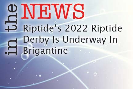 Riptide’s 2022 Riptide Derby Is Underway In Brigantine - The Fisherman