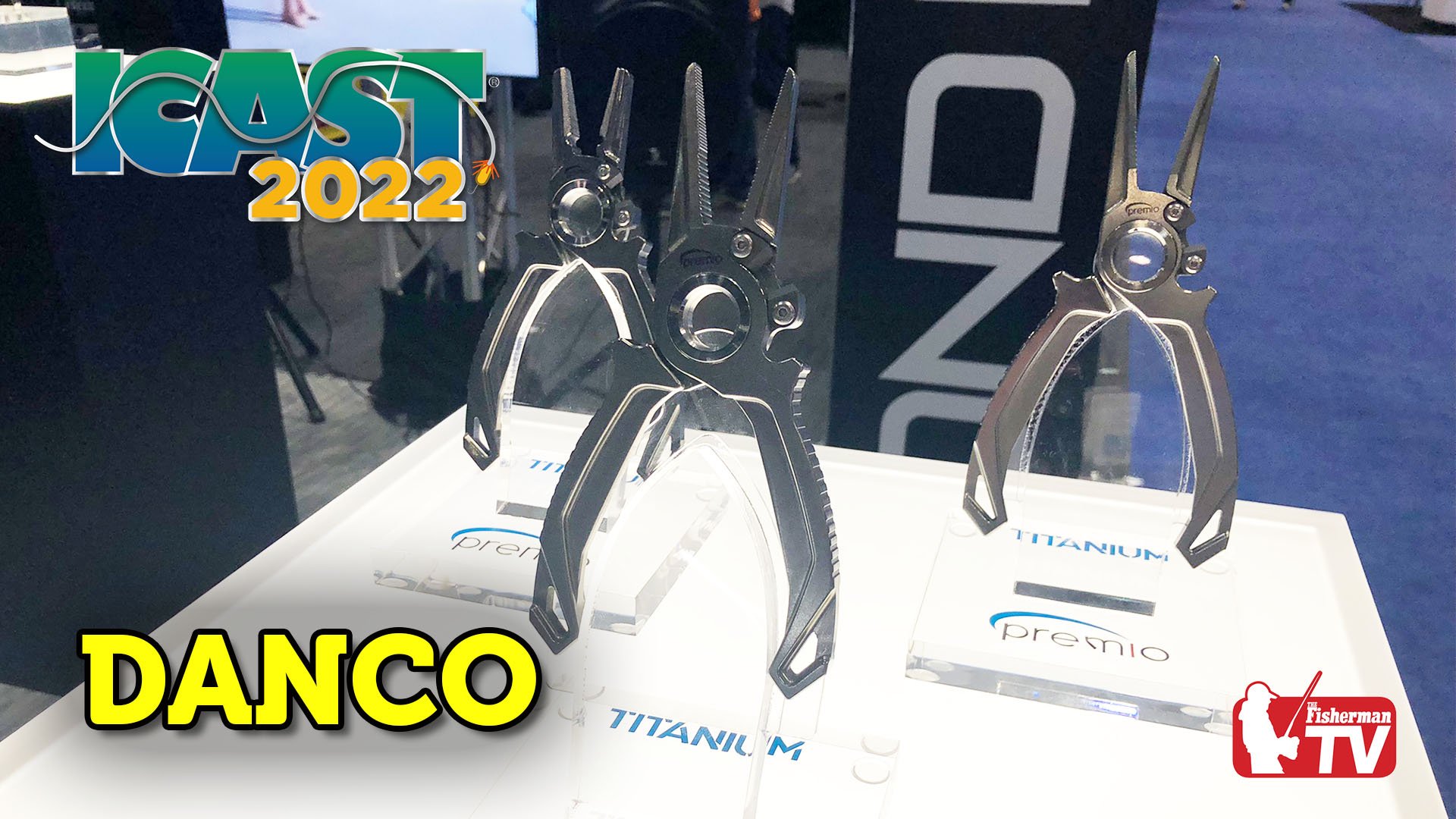 ICAST ’22: The Fisherman’s “New Product Spotlight” - DANCO Premio ...