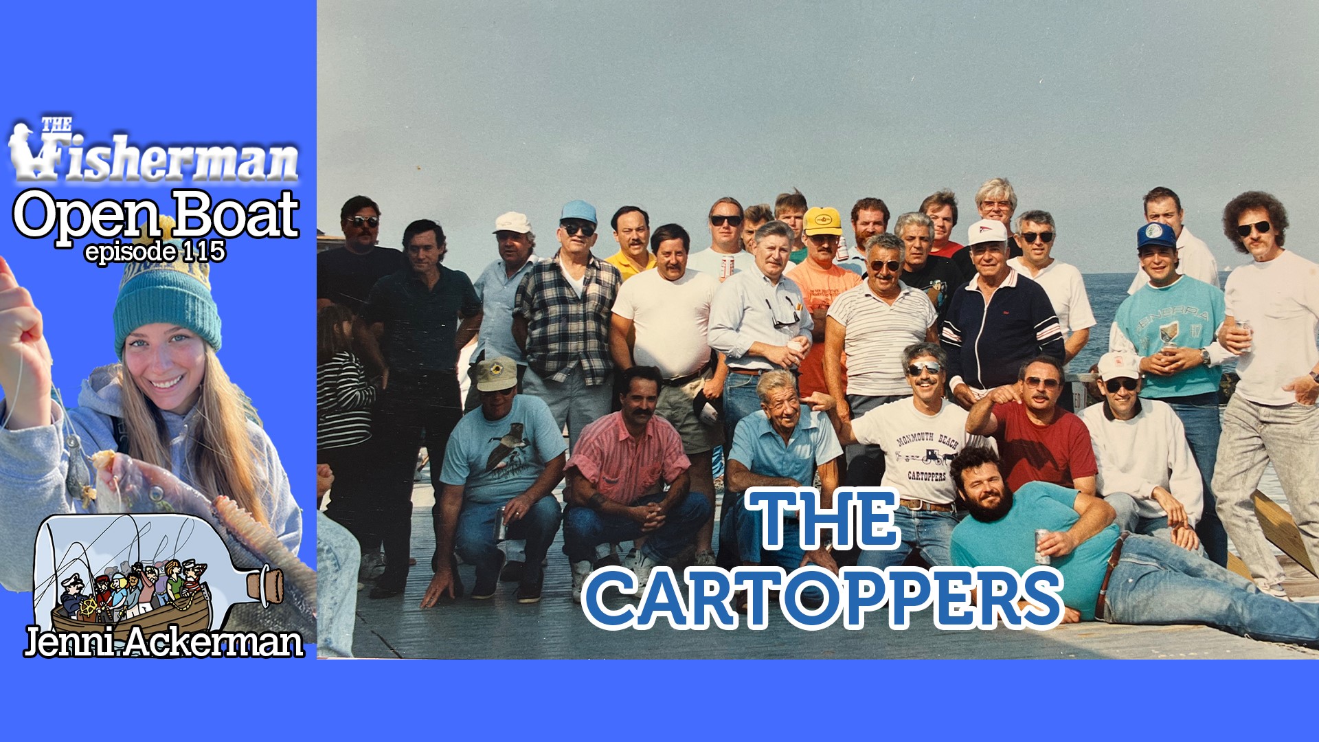 Open Boat with Jenni Ackerman: The Cartoppers ep. 115 - The Fisherman